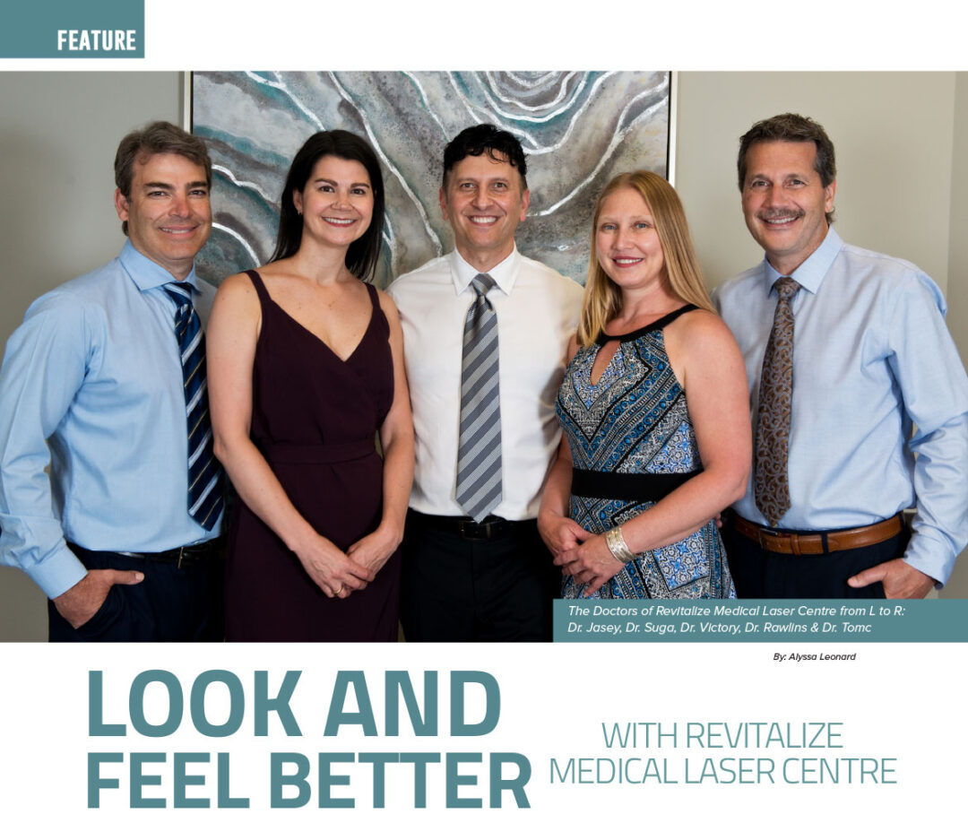 Revitalize Medical Laser Centre - Windsor Body Magazine Cover Feature ...